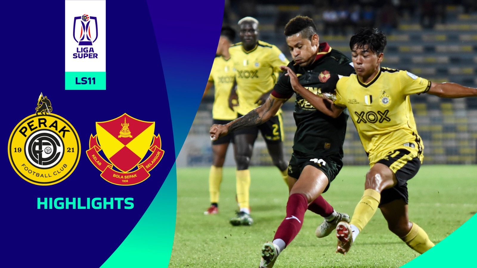 Malaysian Football League - Perak FC 0-4 Selangor FC | LS11 | Highlights Liga Super 2023