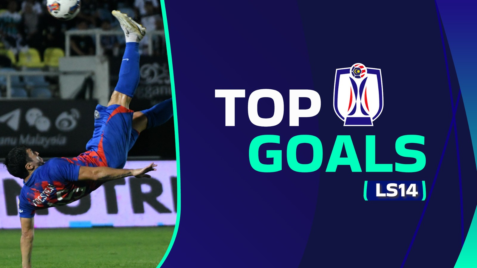 Malaysian Football League - Top Goals LS14 | Liga Super 2023
