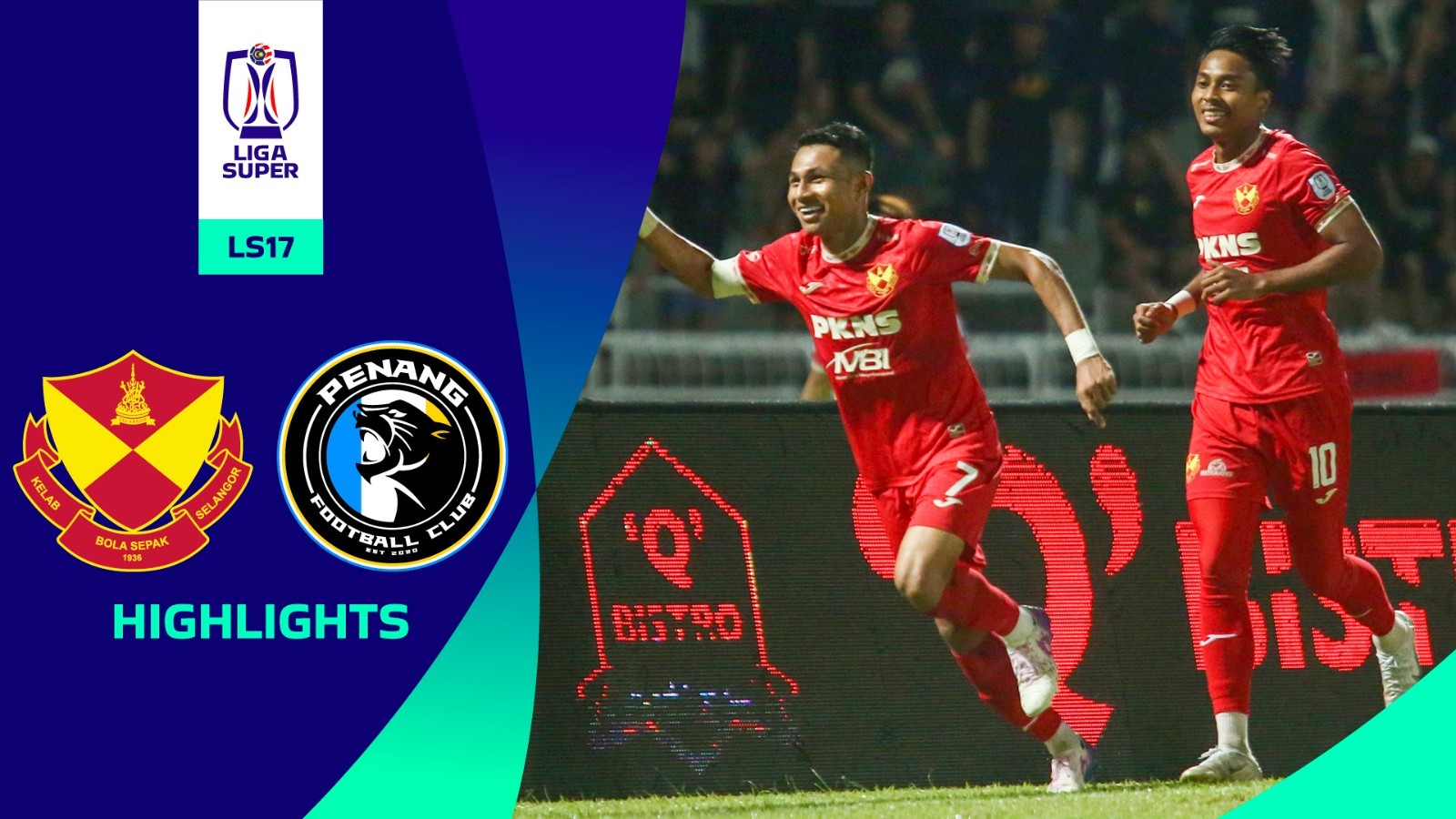 Malaysian Football League - Selangor FC 3-0 Penang FC | LS17 | Highlights Liga Super 2023