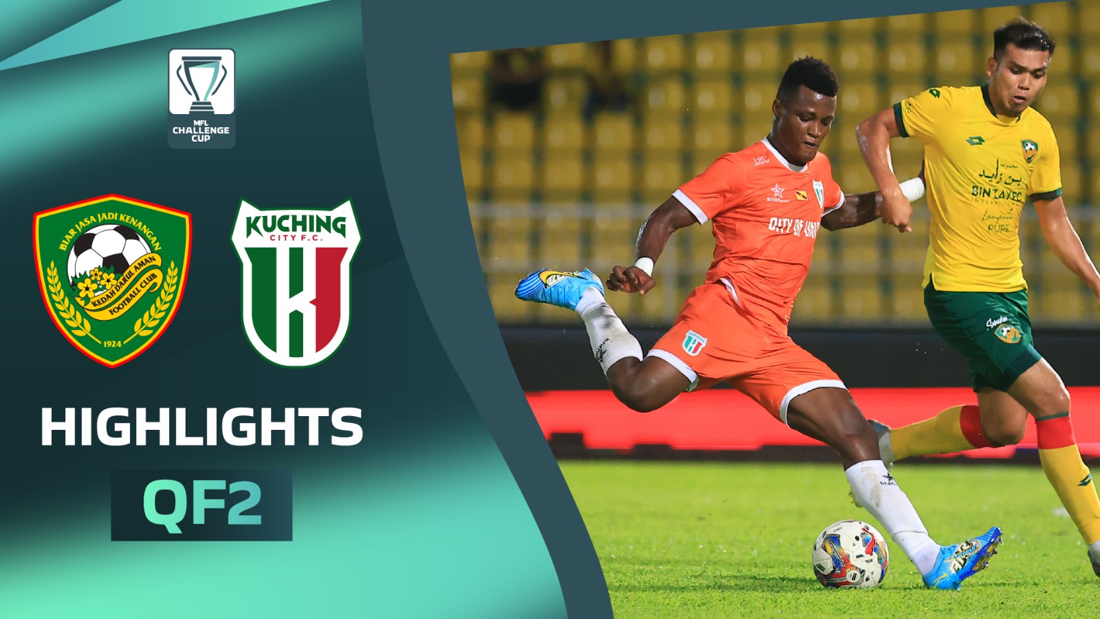 Malaysian Football League - Kedah Darul Aman FC 0-3 Kuching City FC ...