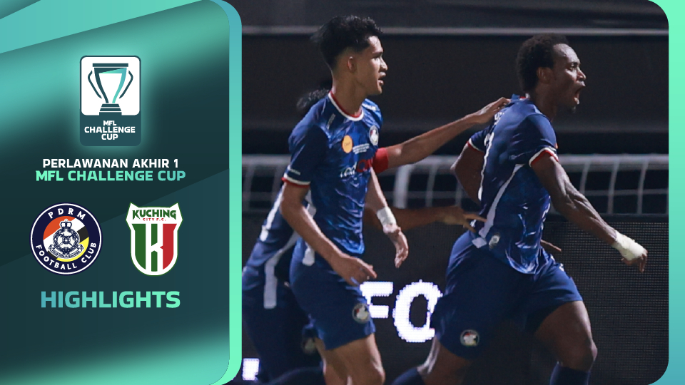 Malaysian Football League - PDRM FC 3-0 Kuching City FC | Perlawanan Akhir 1 | Highlights MFL ...